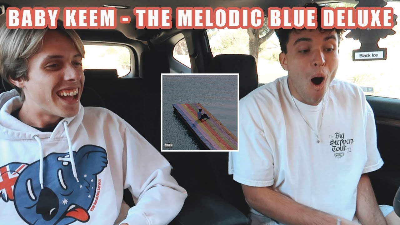 BABY KEEM IS BACK! | BABY KEEM "THE MELODIC BLUE DELUXE" ALBUM REACTION ...