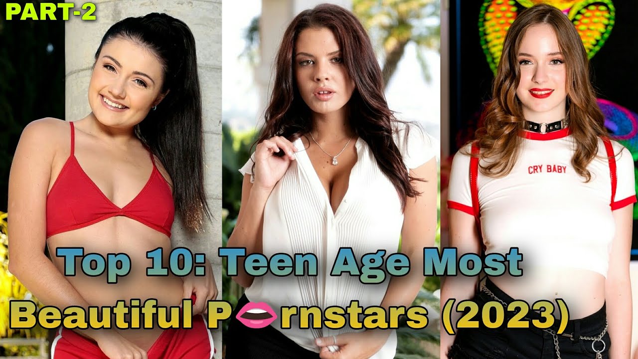 Top 10 Teen Age Beautiful p💋rn star 2023 (part-2) | bio tape - YouTube