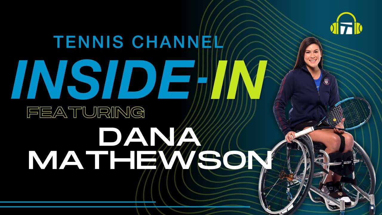 Wheelchair Tennis Star Dana Mathewson: Making History and Changing ...