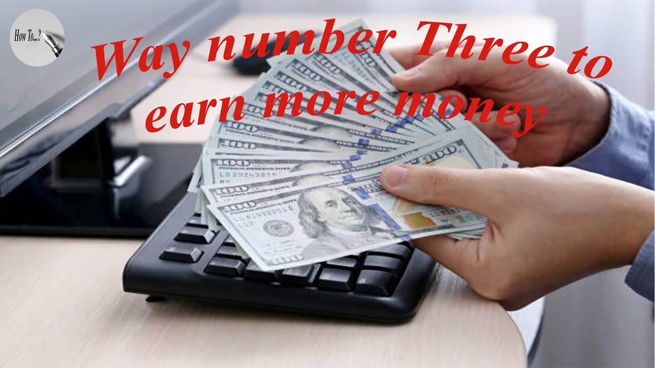Way number 3 in 100 Proven Marketing ways to Make and earn Money Online ...