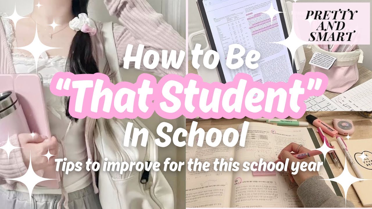 How to be that girl and that student in school | 10 Tips to Be That ...