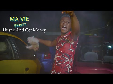 PIVET T _ Ma Vie - ( Official Video ) Hustle and get money