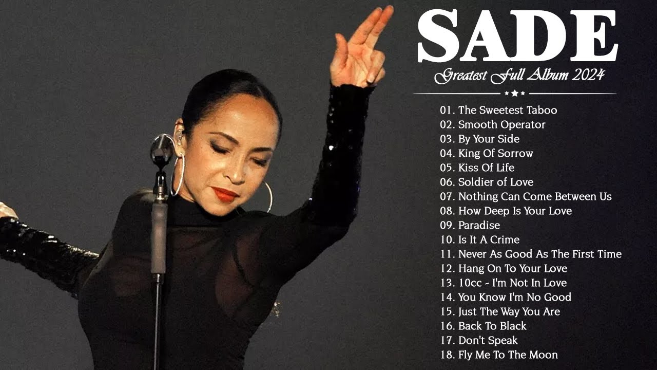 Sade Best Songs Playlist 2024 ️ Sade Greatest Hits Full Album 2024 ...