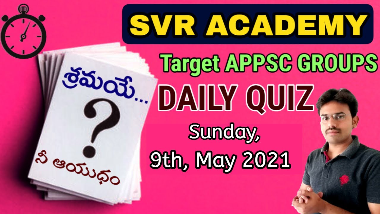 Svr Academy Daily Quiz May 9th 2021||Target Appsc Groups ||Appsc Groups ...