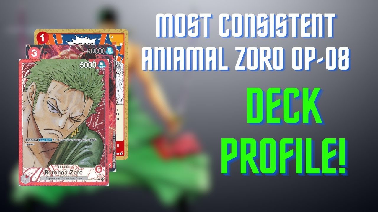 OP08 Animal Zoro Deck Profile ! Most consistent Zoro Deck Profile One ...