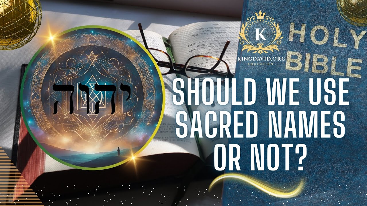 KDOE — Should We Use Sacred Names or Not? - YouTube