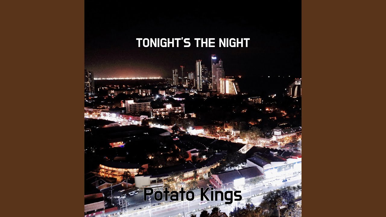 TONIGHT'S THE NIGHT - YouTube