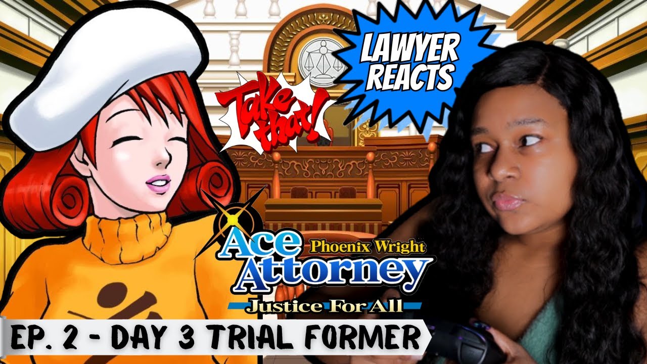 Real Lawyer Reacts to Phoenix Wright: Ace Attorney JFA | Ep2 Day3 Trial ...