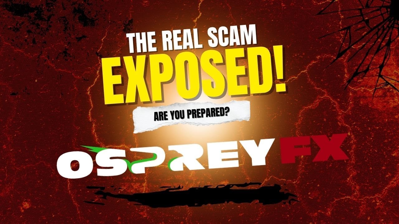 OspreyFX Review: SCAM Exposed? Real Truth About This Forex Broker ...