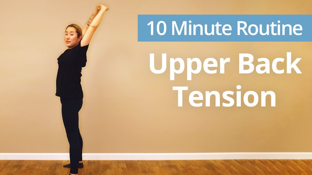 UPPER BACK Exercises for Neck and Shoulder Tension | 10 Minute Daily ...