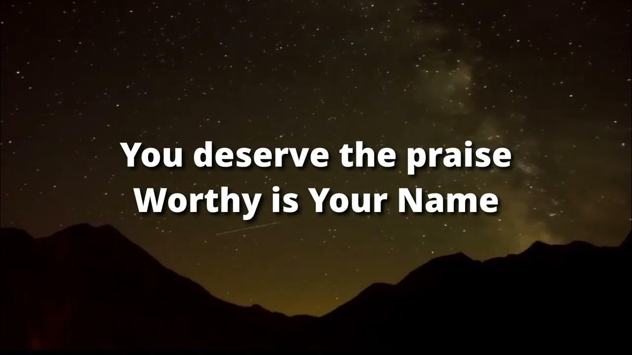 Worthy - Elevation Worship (Lyrics) - YouTube