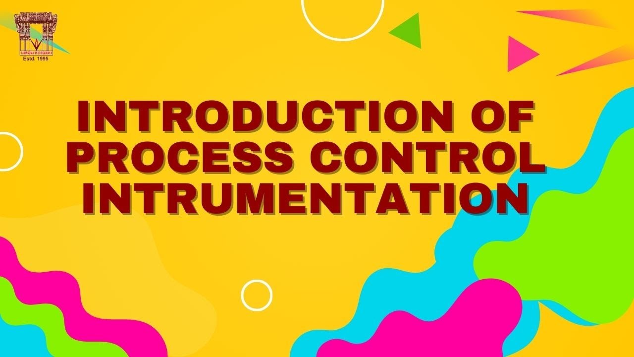 Introduction to Process Control Instrumentation by Mr. Haroon Rasheed ...