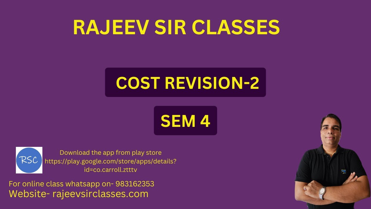 RAJEEV TUTORIAL: Cost Revision-2: Sem 4 - YouTube