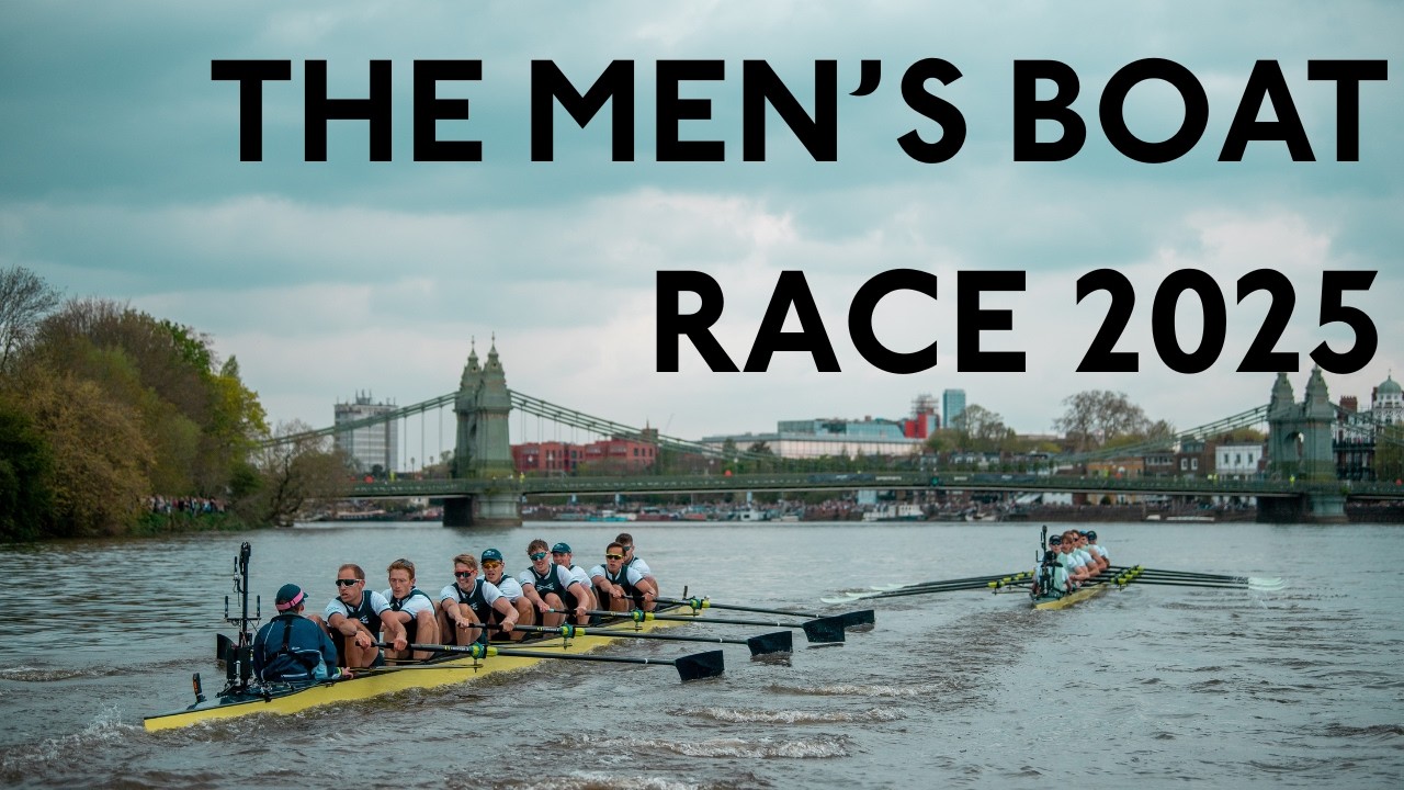 The Men's Boat Race 2025 Oxford v Cambridge - YouTube