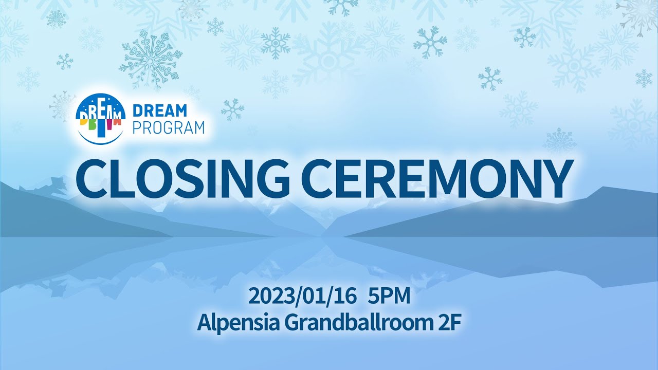[2023 드림프로그램] Dream Program "Closing Ceremony" - YouTube