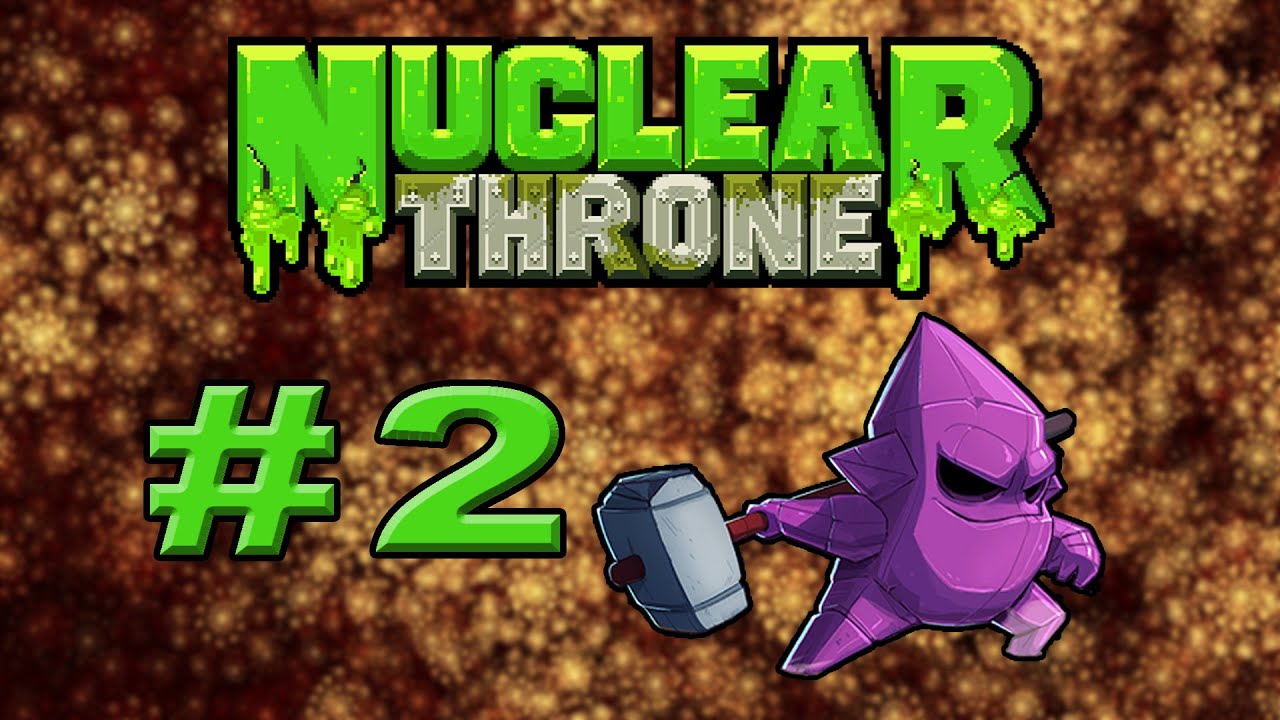 Nuclear Throne: Episode 2 - CRYSTAL! - YouTube