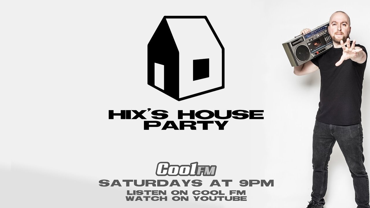 Hix's House Party | 27th June | DJ Hix & Jon Boi - YouTube