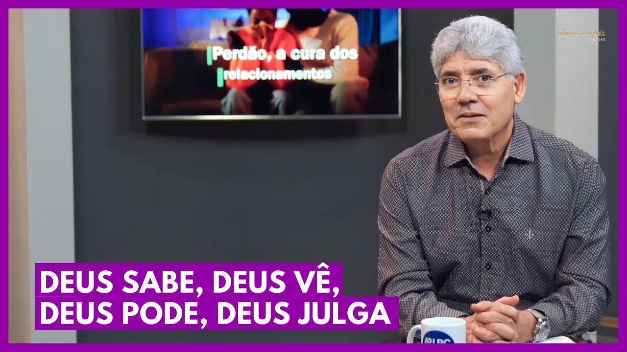 DEUS SABE, DEUS VÊ, DEUS PODE, DEUS JULGA - Hernandes Dias Lopes - YouTube