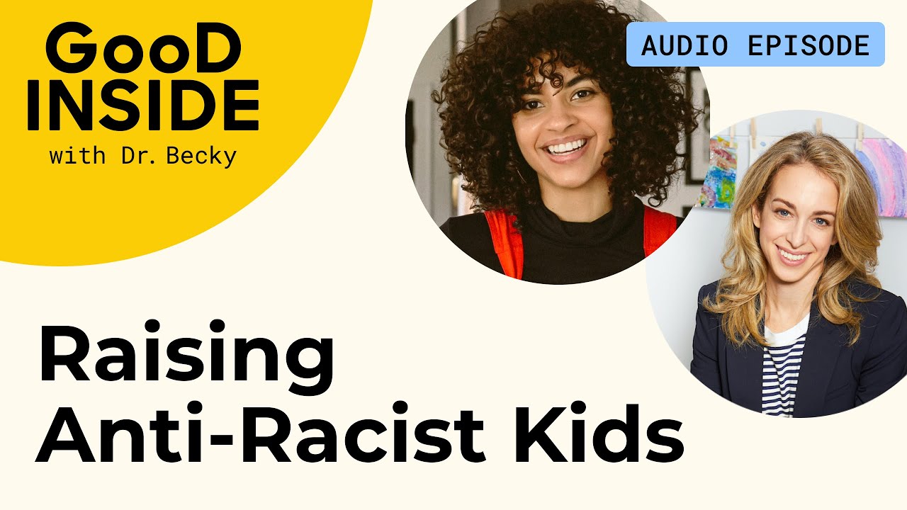 Raising Anti-Racist, Anti-Bias Kids With Britt Hawthorne - YouTube