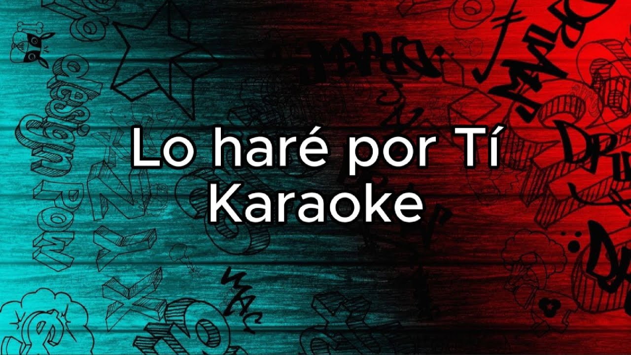 Lo hare por Ti - Paulina Rubio - Karaoke - YouTube