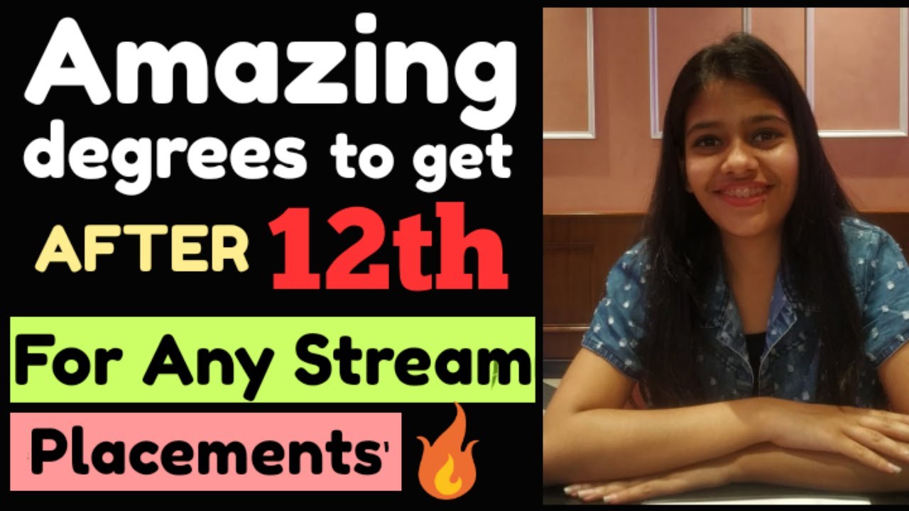 Know about these amazing degrees|Career Option after Class 12| Any ...