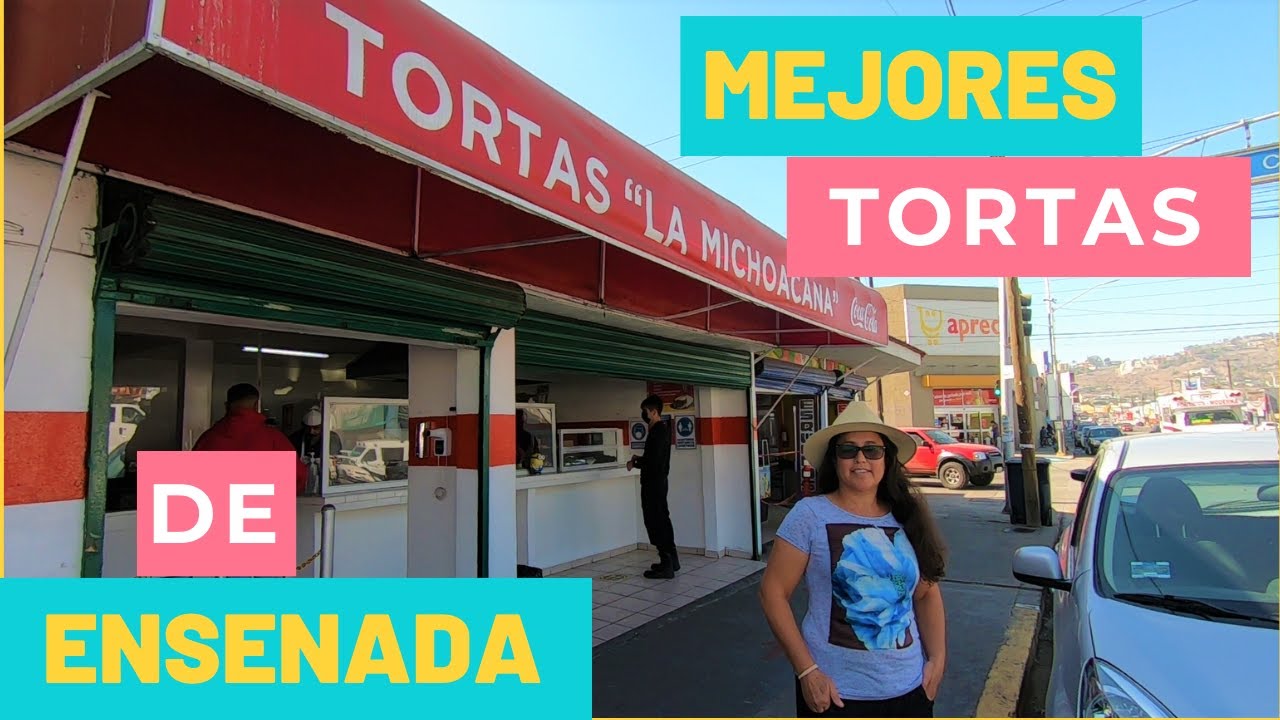 La Mejores Tortas De Ensenada Baja California | De Aventuras - YouTube