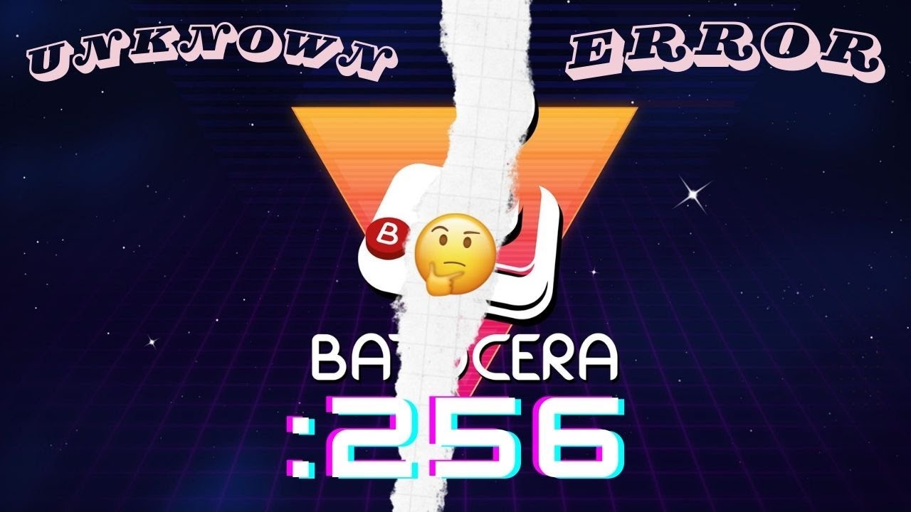 How to Fix Batocera Unknown Error:256 (Mac/PC) - YouTube