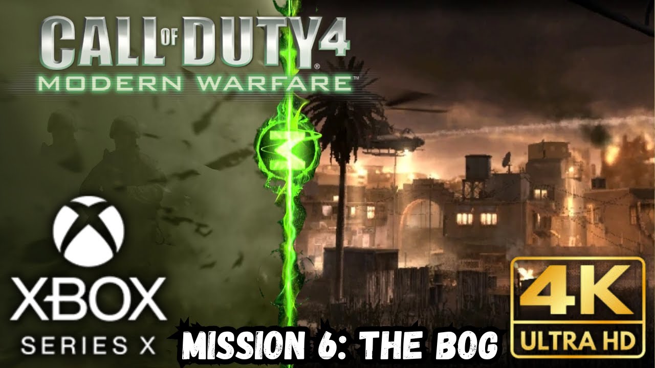 Call of Duty 4 Modern Warfare Gameplay Walkthrough | Mission 6 The Bog ...