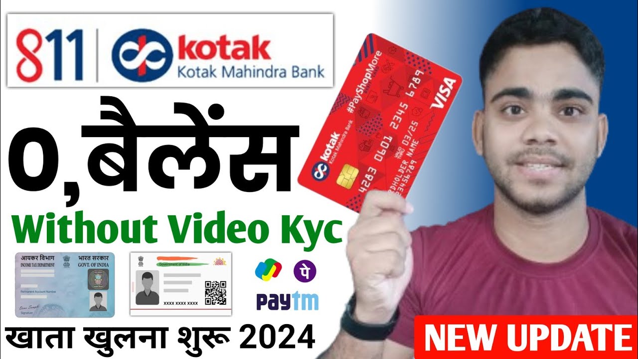 Kotak Mahindra Bank Zero Balance Account Opening 2024 Without Video Kyc Bank Account Opening ...