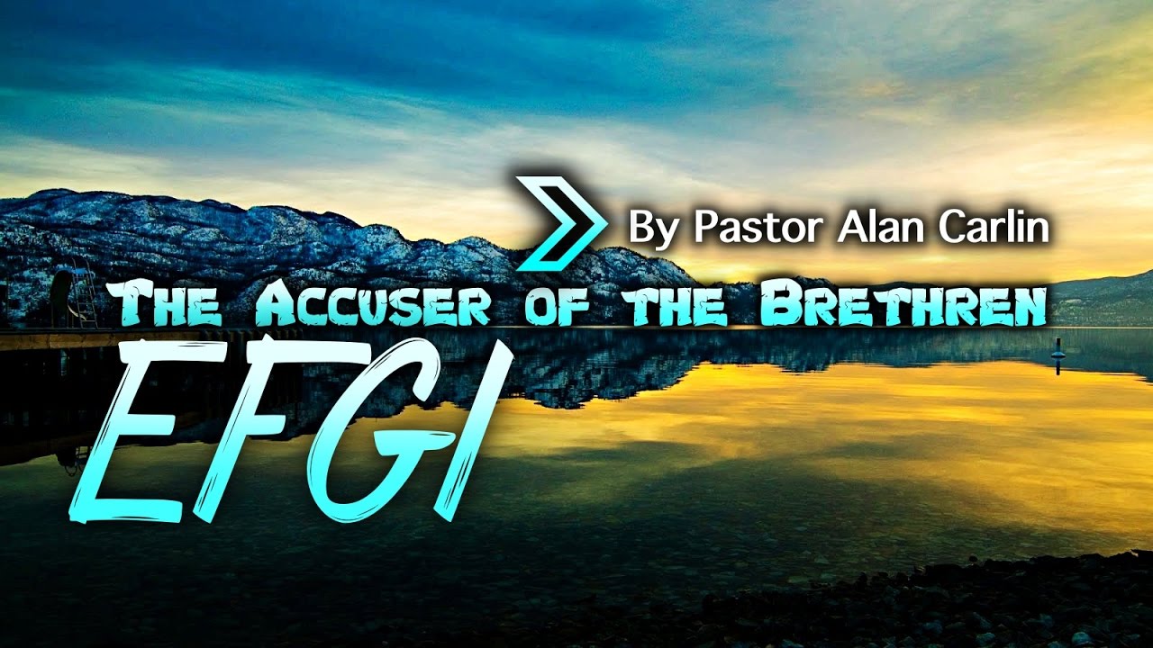 #The Accuser of the Brethren | Encouraging Sermon | By Pastor Alan ...