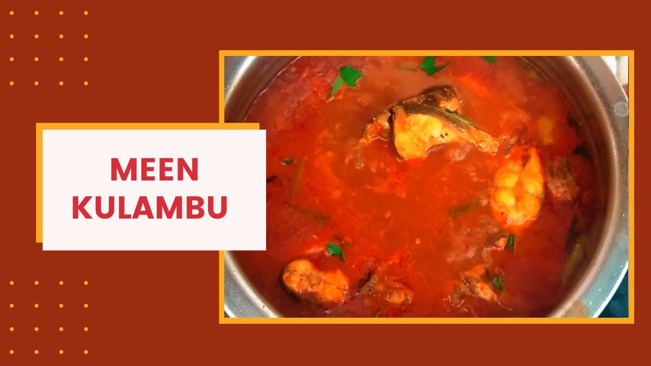 meen kulambu in tamil || meen kulambu recipe in tamil ||spicy and tasty ...