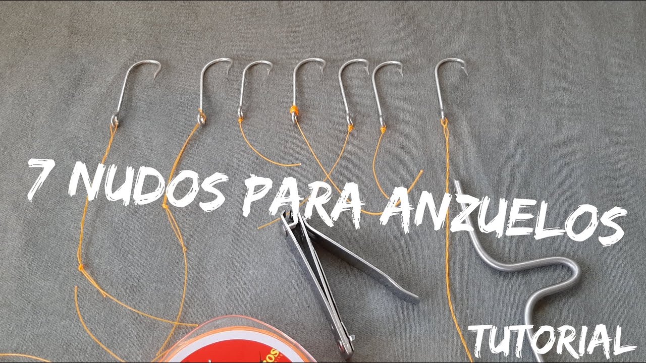 7 Nudos para anzuelos. (tutorial de pesca ) - YouTube