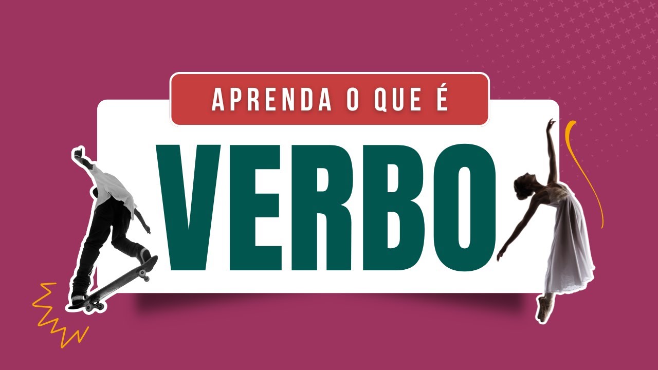 O que é VERBO? Conceito, conjugações e flexões dos VERBOS - YouTube