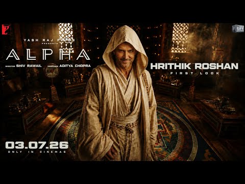 Alpha | Hrithik Roshan | First Look | Alia Bhatt | Sharvari | Bobby Deol | Anil Kapoor