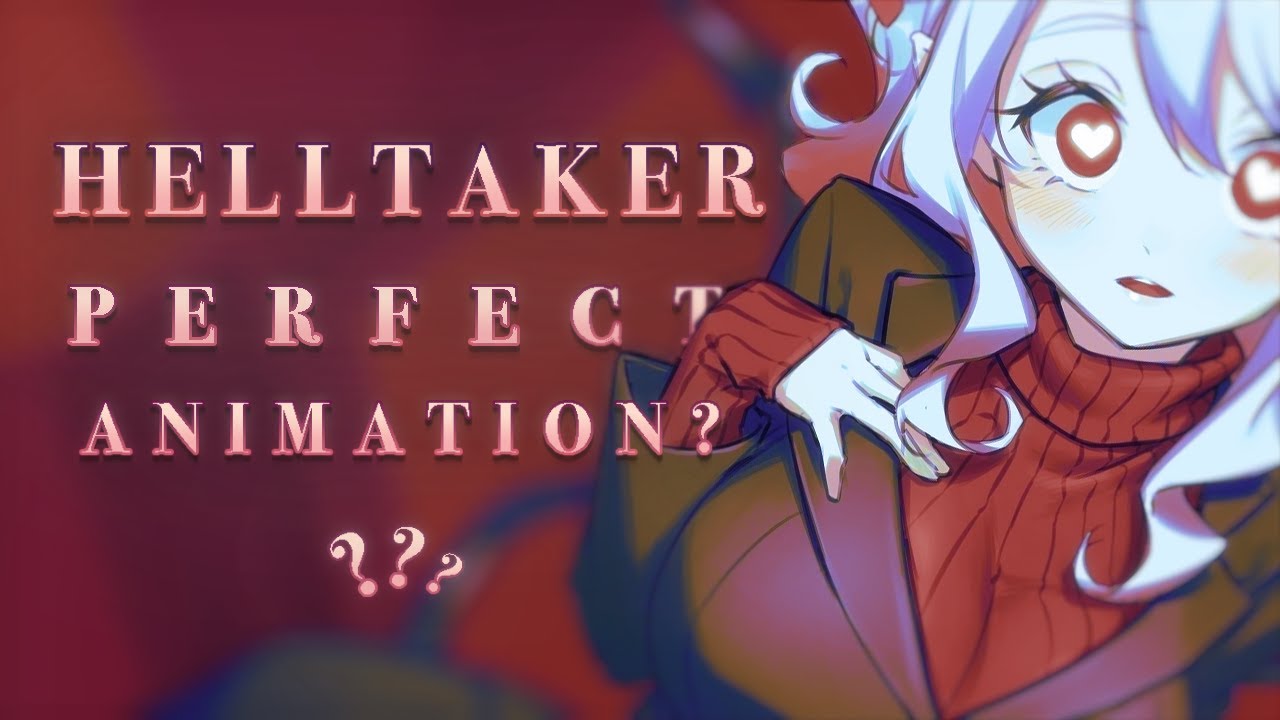 Helltaker Perfect Animation - YouTube