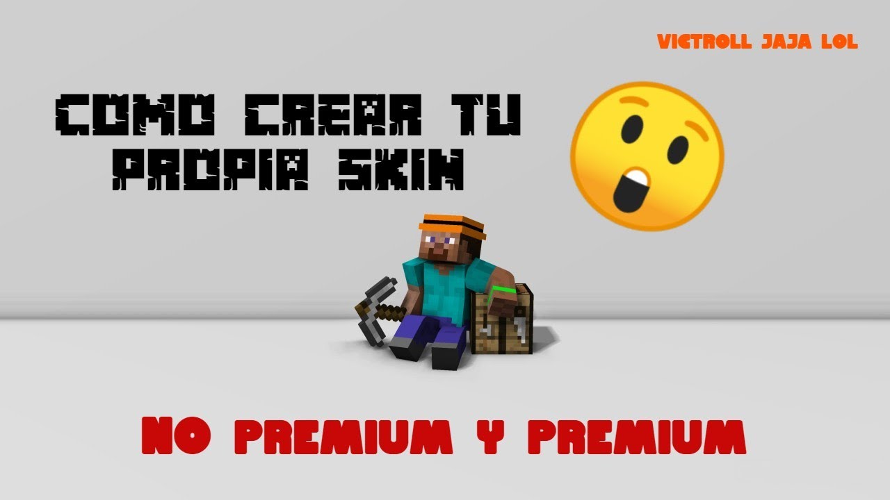 COMO CREAR TU SKIN EN MINECRAFT 2021 | TANTO PARA NO PREMIUM COMO ...