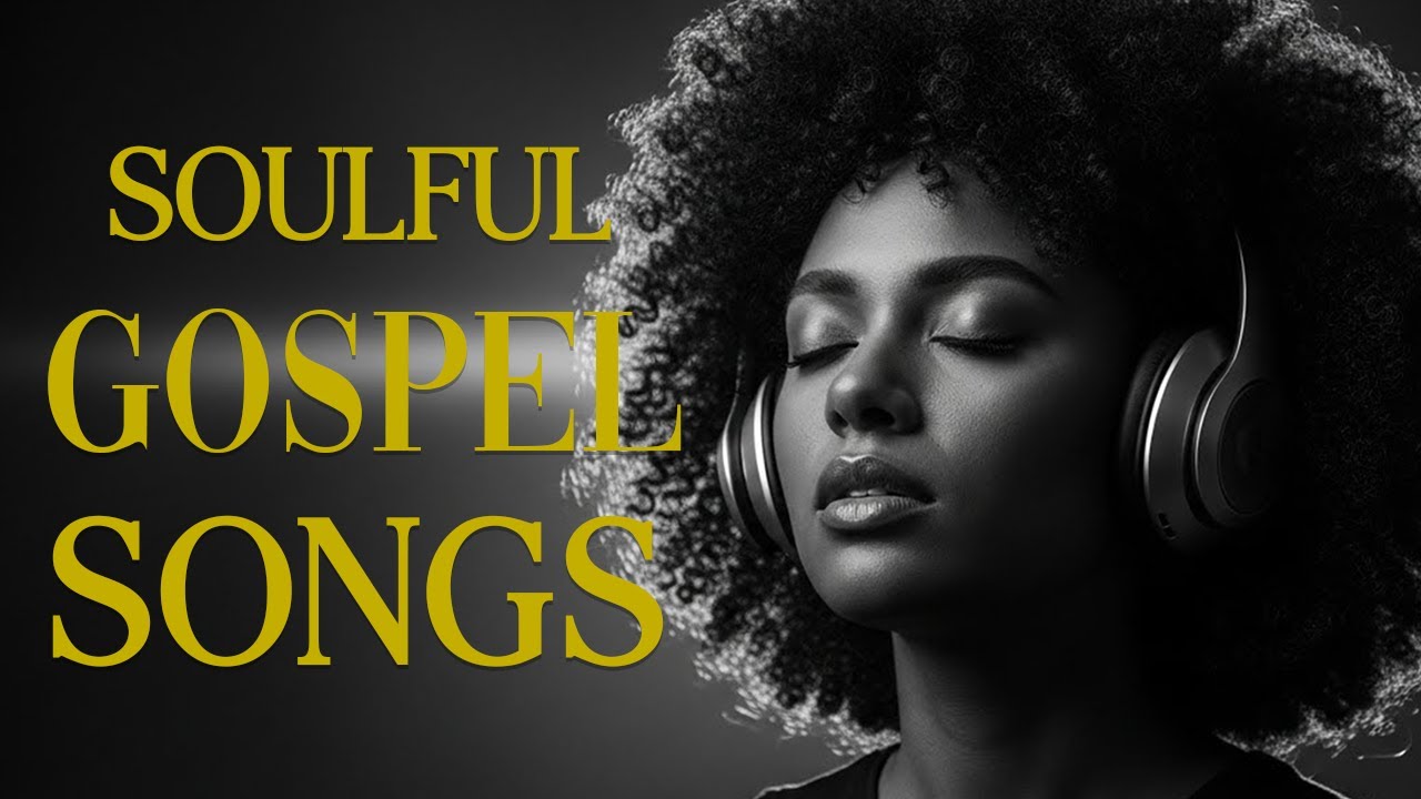 Soul "BLUES" Gospel Music: BEST Christian Worship Songs - YouTube