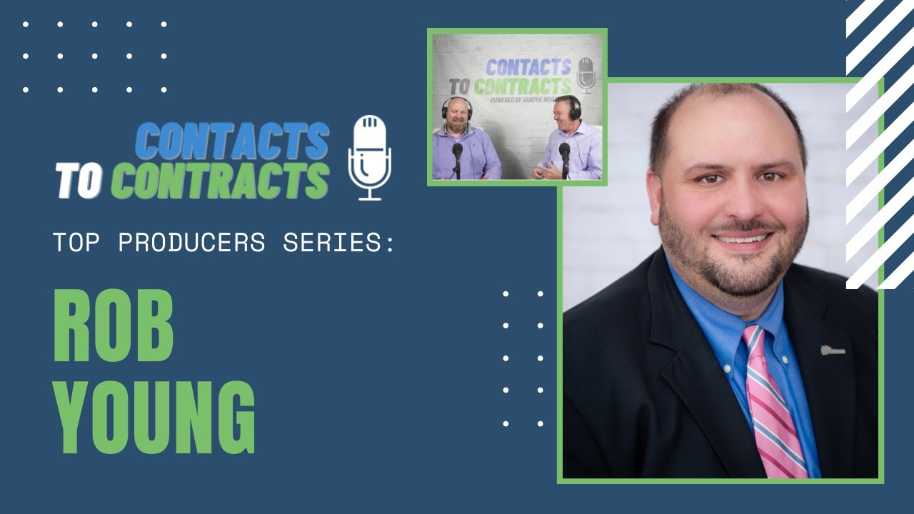 Rob Young Top Producers Series | Contacts To Contracts - YouTube
