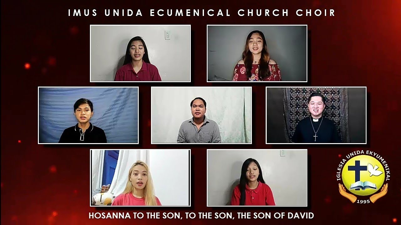 HOSANNA TO THE SON OF DAVID || Imus Unida Ecumenical Church Choir - YouTube