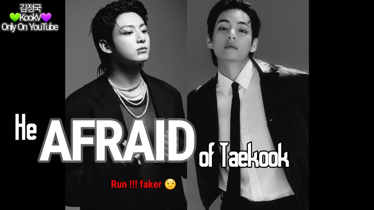 Taekook - He's AFRAID?? Run!!! faker 😏 - YouTube