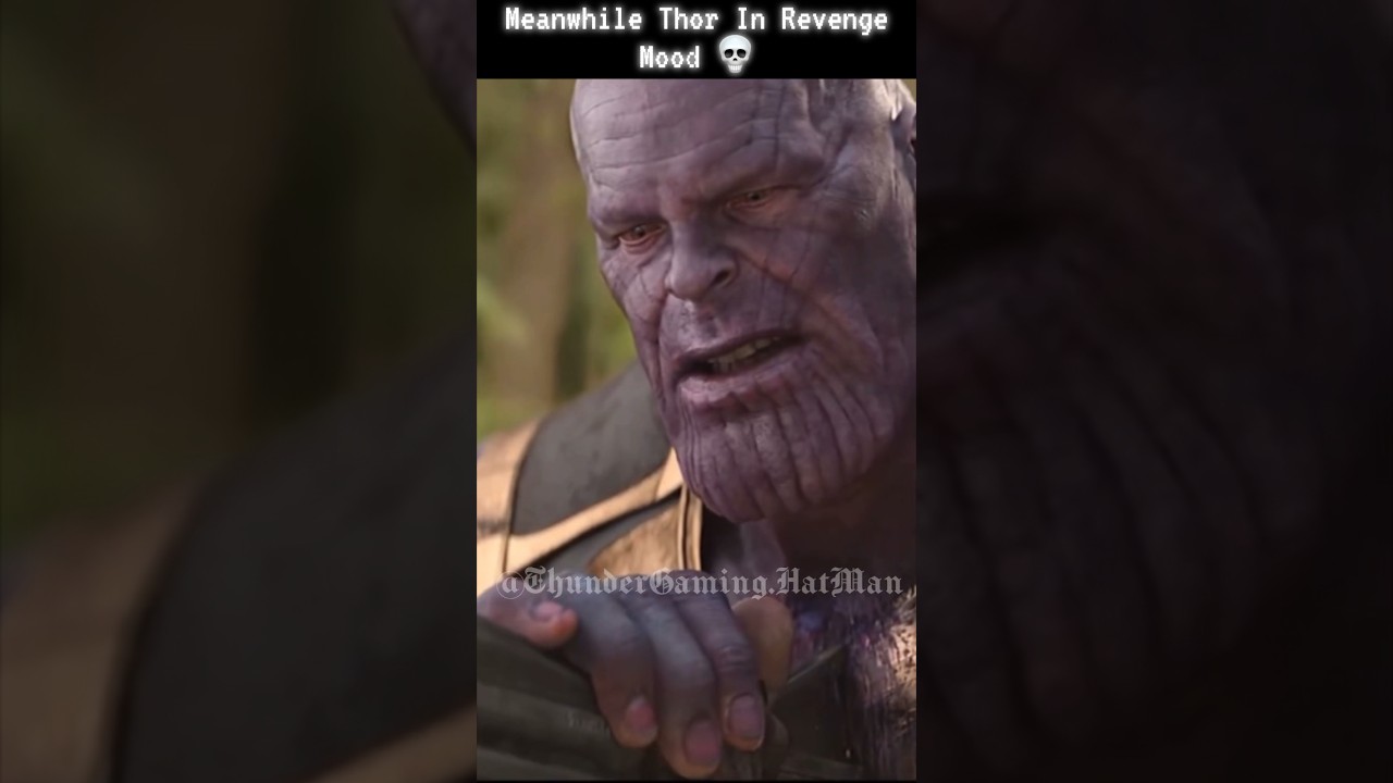 Thor In Depression Mode😅 Meanwhile In Revenge Mood😎 - YouTube
