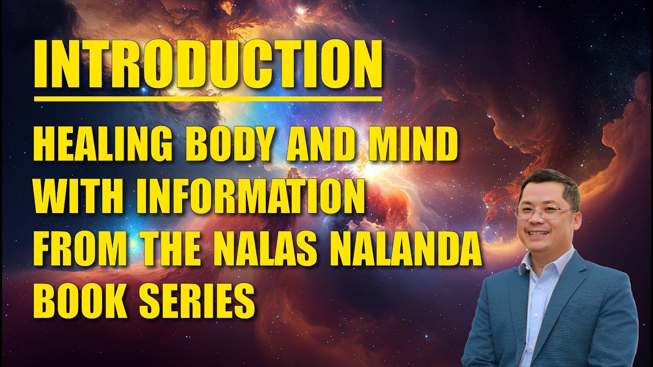 Introduction Healing Body And Mind With Information From The Nalas ...