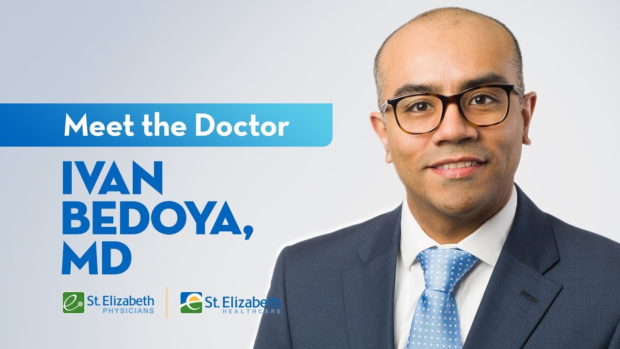 Meet Dr. Ivan Bedoya — Hematologist and Oncologist at St. Elizabeth ...