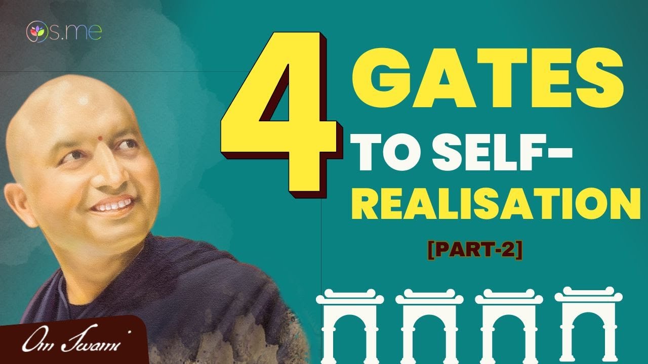 The Four Gates to Self-Realisation (Part-2) - YouTube