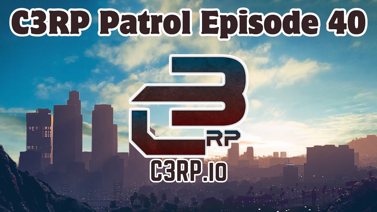 C3RP Ep. 40 | FiveM RP | Lack of Situational Awareness - YouTube