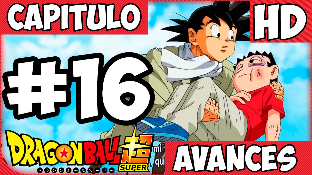 Dragón Ball Super Capitulo 16 | Avances | Sub Español | HD | ☪ - YouTube