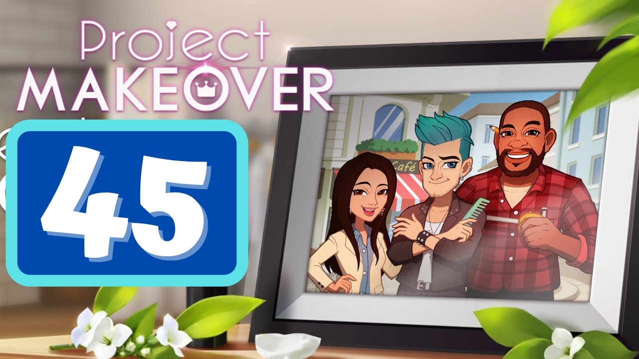 Project Makeover - Part 45 - Gameplay - YouTube