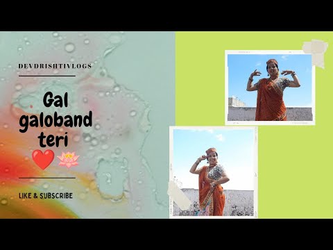 Gal galoband teri || dance cover gal galoband || ️💃🌚🙈Gal galoband teri ...