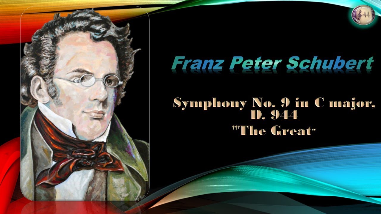 Franz Peter Schubert - Symphony No. 9 in C major, D. 944 "The Great ...