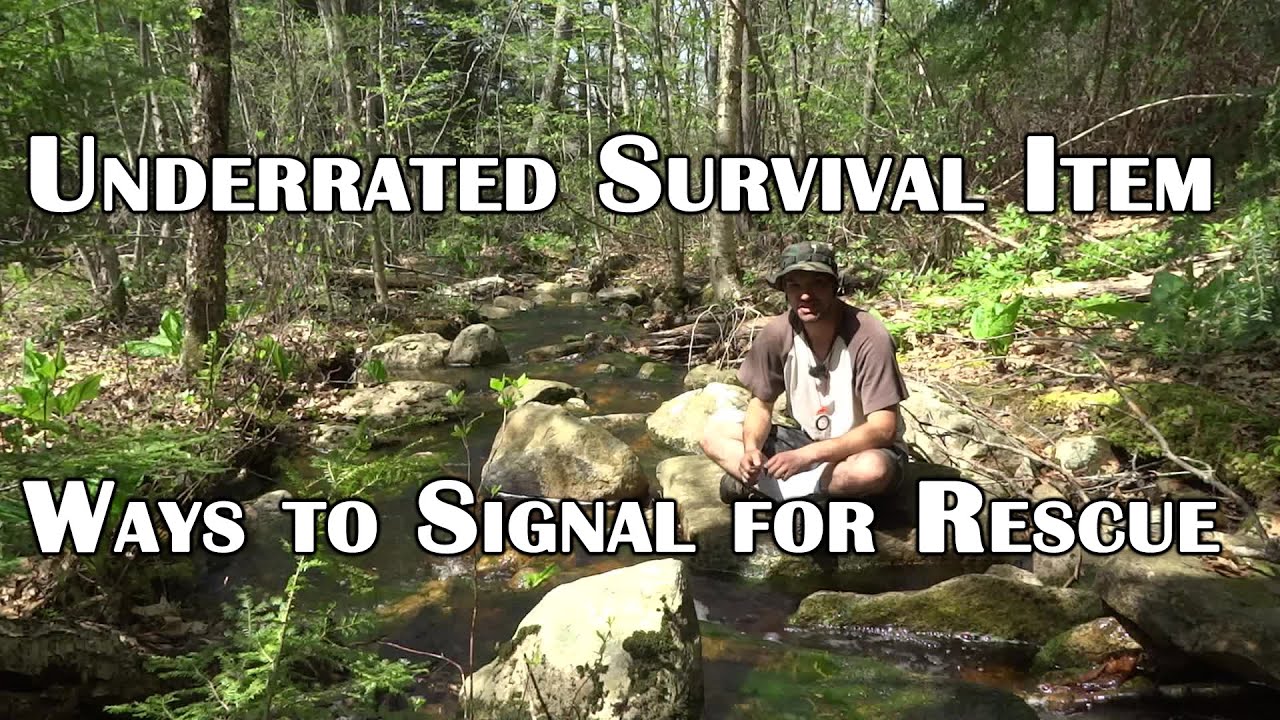 Underrated Survival Item - Ways to Signal for Rescue - Deranged ...
